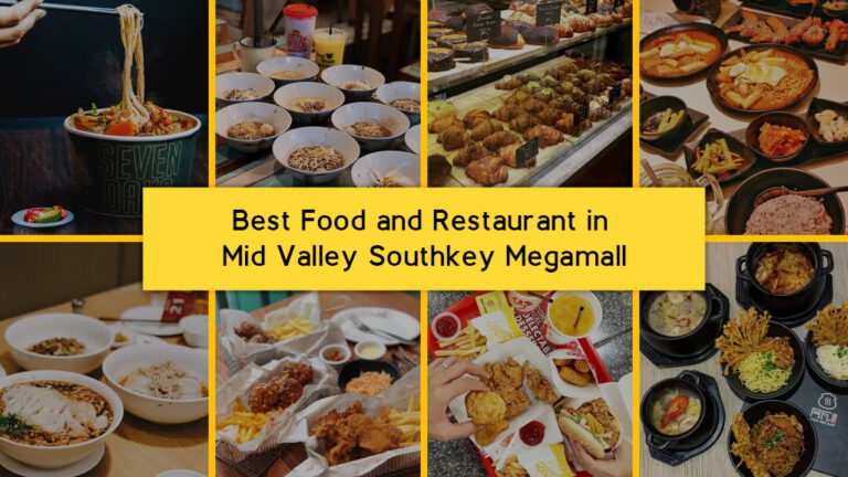 Best Food and Restaurant in Mid Valley Southkey Megamall - Private ...